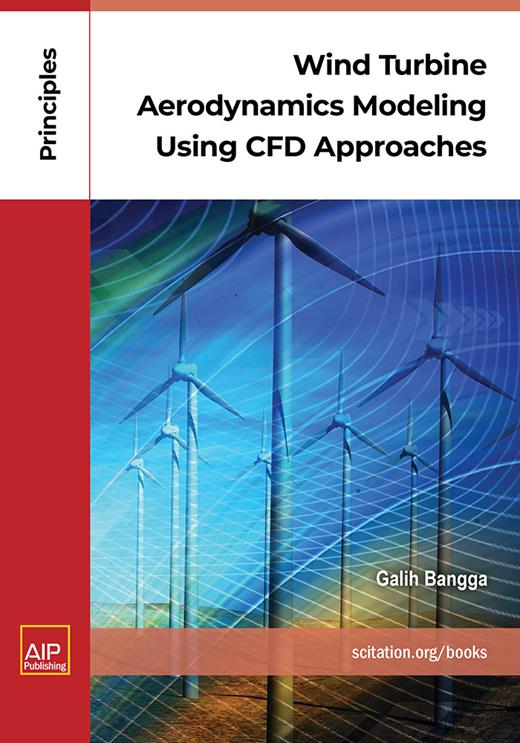 Computational Fluid Dynamics | Wind Turbine Aerodynamics Modeling Using ...