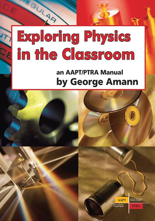 Exploring Physics in the ClassroomAn AAPT/PTRA Manual | Books Gateway ...