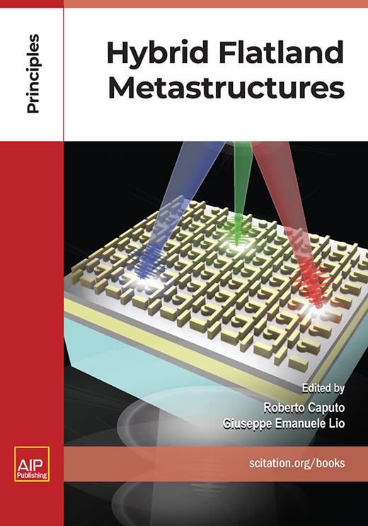 Metasurfaces: Theoretical Basis and Application Overview | Hybrid ...