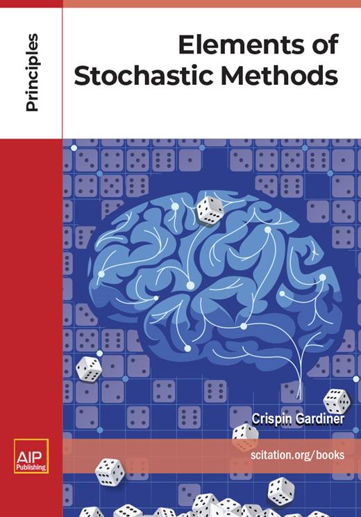 Stochastic Differential Equations | Elements of Stochastic Methods | Books Gateway | AIP Publishing