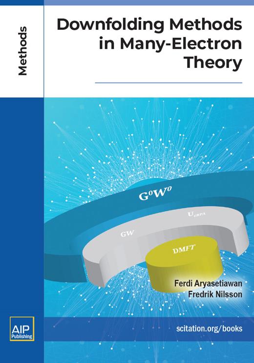 Recent Developments and Future Directions | Downfolding Methods in Many ...