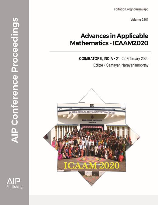 Preface: Advances in applicable mathematics (ICAAM-2020) | AIP ...