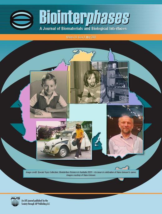 Volume 16 Issue 3 | Biointerphases | AIP Publishing