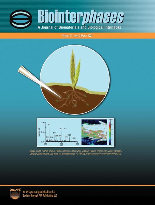 Volume 17 Issue 3 | Biointerphases | AIP Publishing