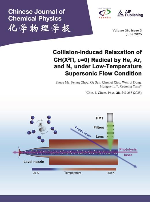 Volume 38 Issue 3 | Chinese Journal of Chemical Physics | AIP Publishing