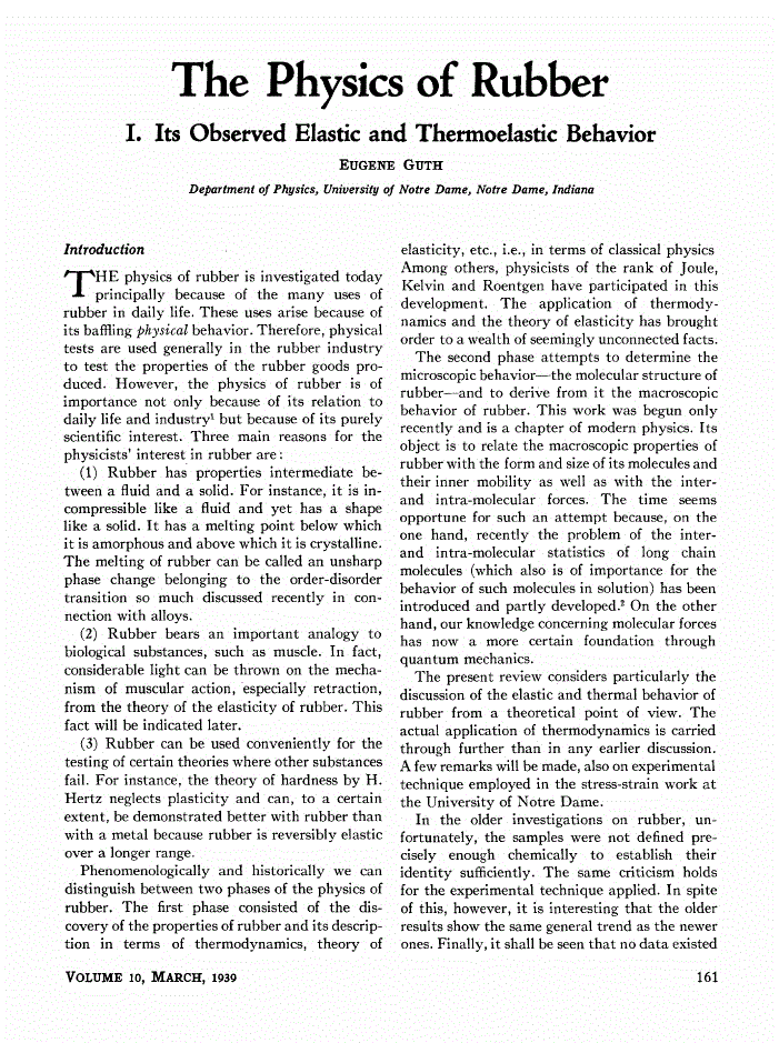 The Physics of Rubber I. Its Observed Elastic and Thermoelastic ...