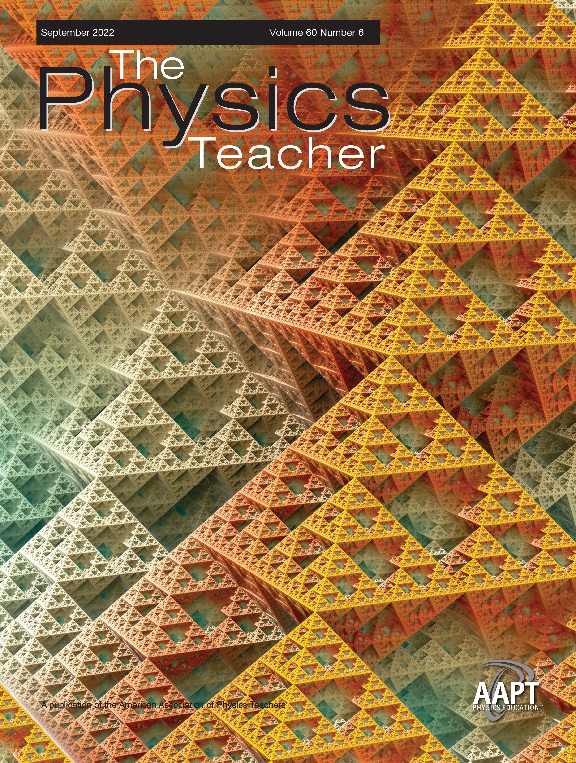 Volume 60 Issue 6 | The Physics Teacher | AIP Publishing